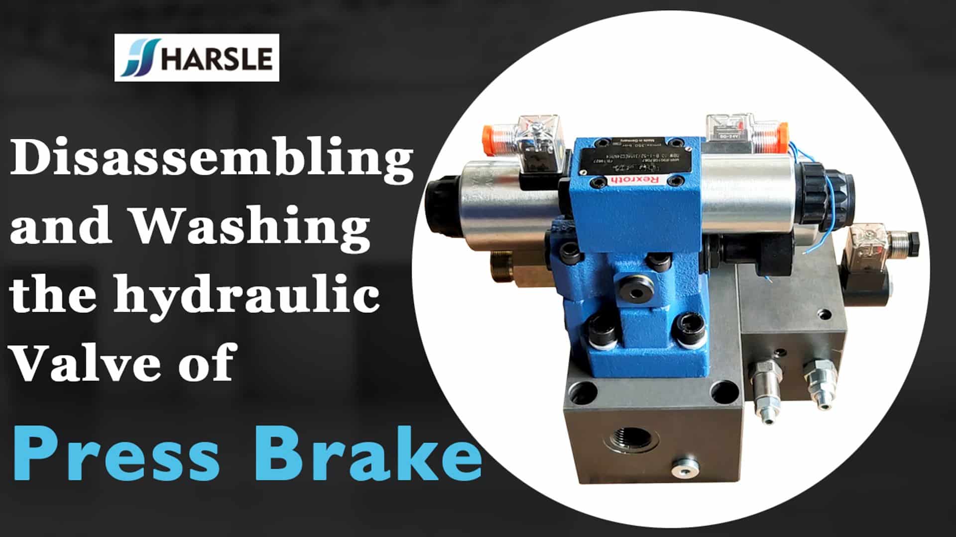 How to wash and clean hydraulic press brake valve, Disassemble overflow ...